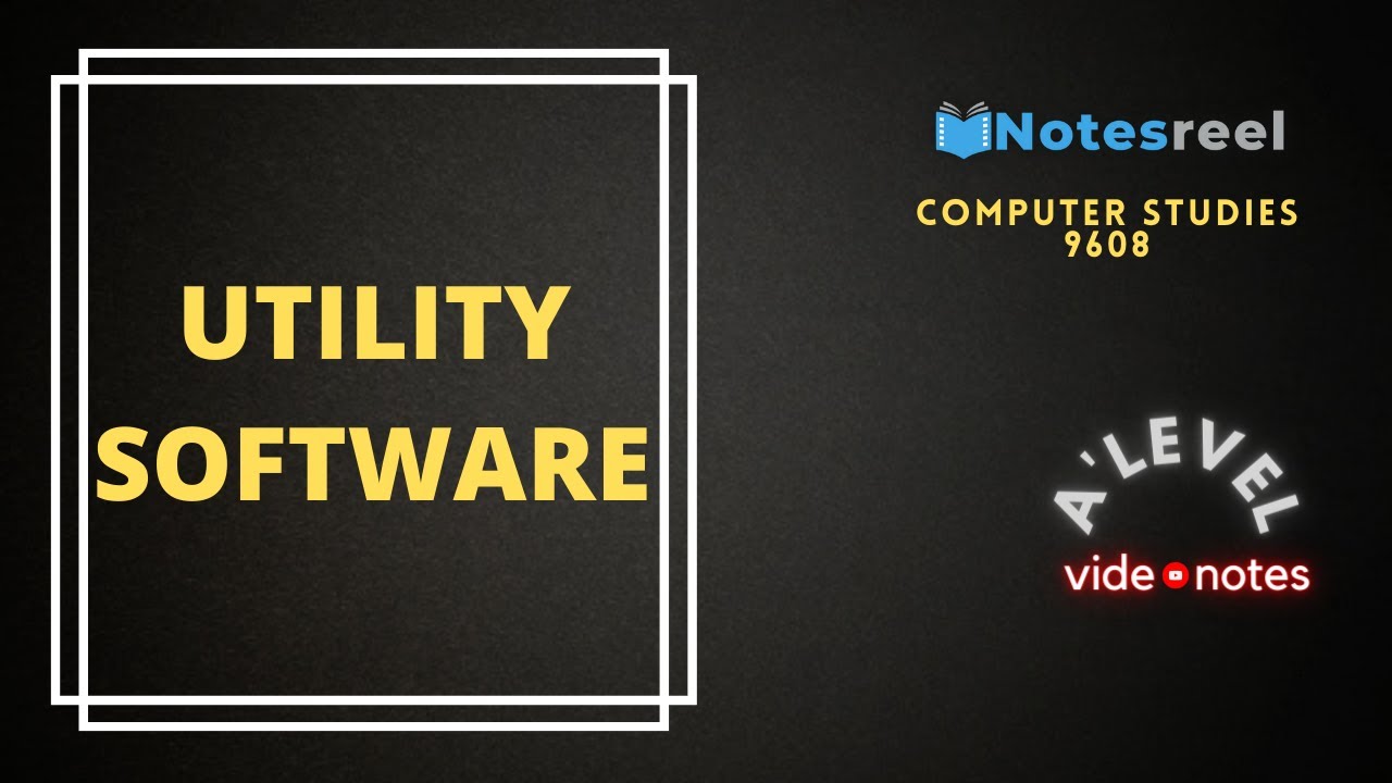 Utility software | A Level Notes Computer Studies 9608 - YouTube