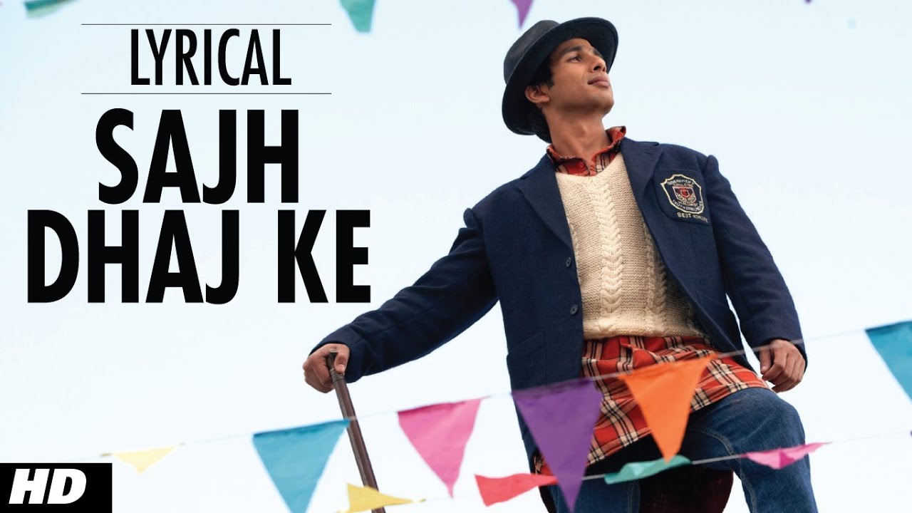 Sajh Dhaj Ke Lyrical Video Song | Mausam | Shahid kapoor ,Sonam Kapoor ...