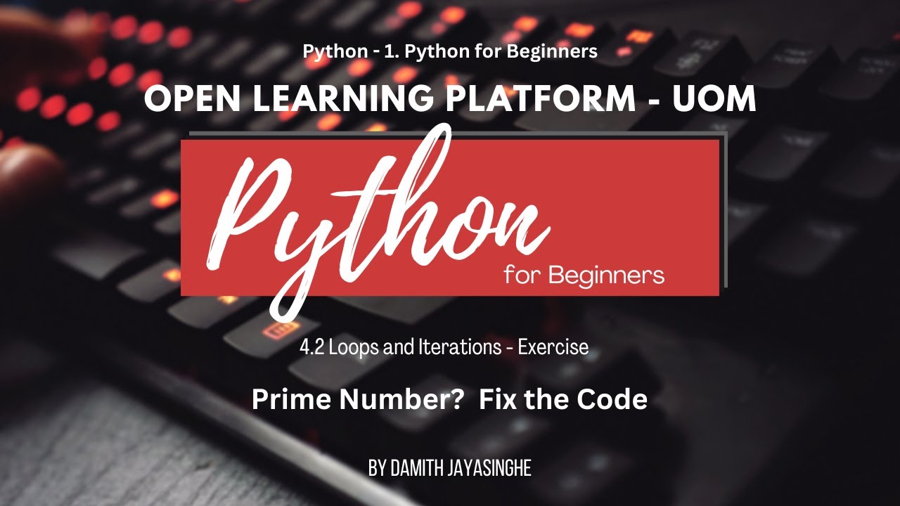 Logic Explain Programming In Python 1 42 Prime Number Youtube 2342