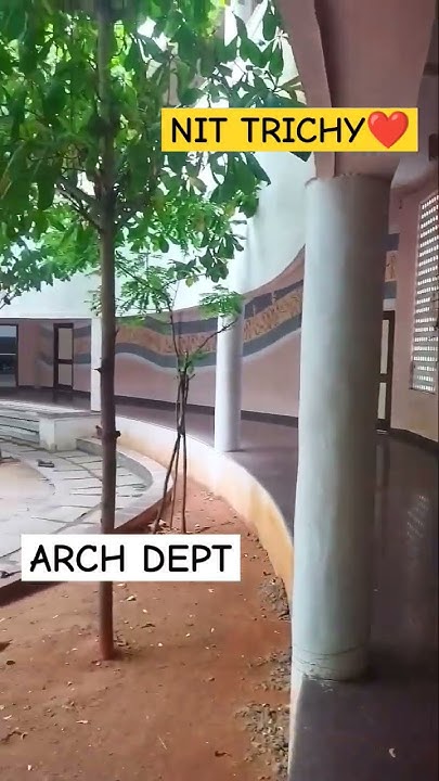 Nit Trichy Architecture department ️😍😍 #archie #nitt #shorts - YouTube