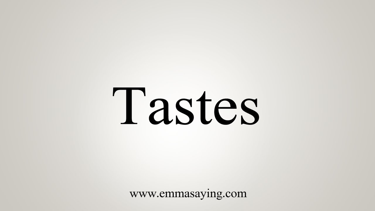 How To Say Tastes YouTube how-to-say-tastes-youtube