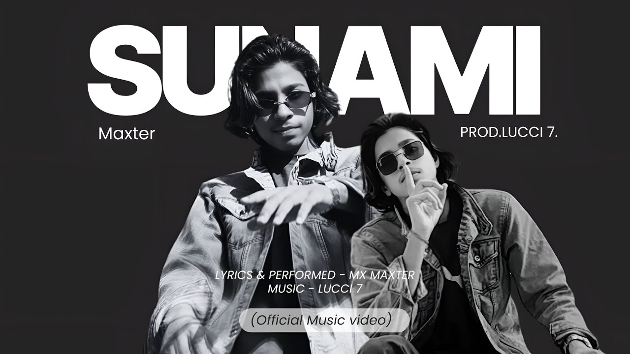 Maxter - SUNAMI || @lucci7696 || ( Official music video) || hindi rap ...