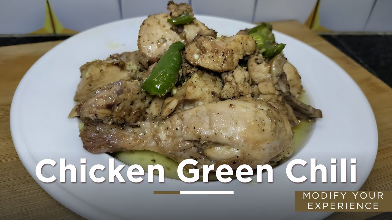 Chicken recipe chicken green chilli recipe with modify Experience - YouTube