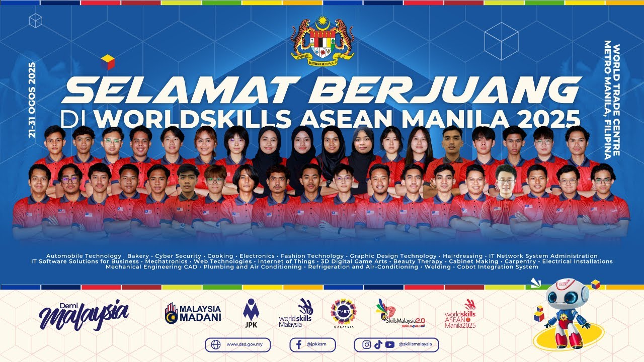 Video Pengenalan Kontinjen Malaysia ke WorldSkills ASEAN Manila 2025 ...