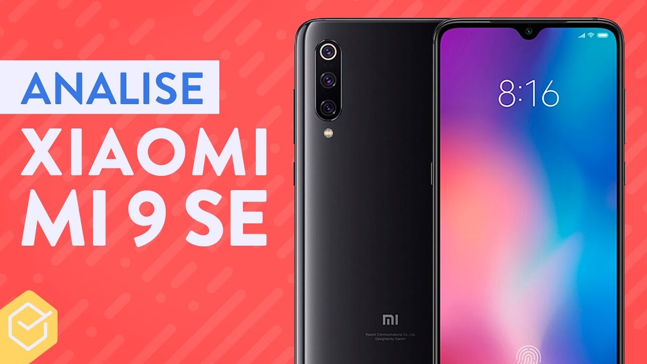 XIAOMI MI 9 SE vale a pena? | Análise / Review Completo - YouTube