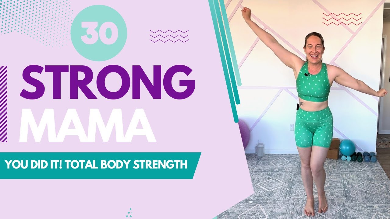 20 min total body strength | Pregnancy & Postpartum Safe -Day 30 Strong ...