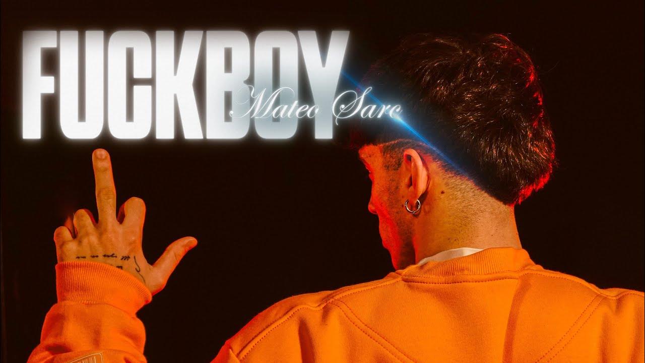 FVCKBOY - MATEO SARC (Videoclip OFICIAL) - YouTube