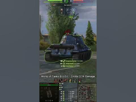 World of Tanks B.U.G.I. - 3 Kills 3,1K Damage Ace Tanker #wot #worldoftanks - YouTube