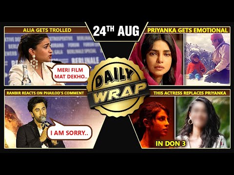 Ranbir Apologies For 'Phailod' Comment, Alia Gets Trolled, Priyanka Remembers Her Father|TOP 10 News