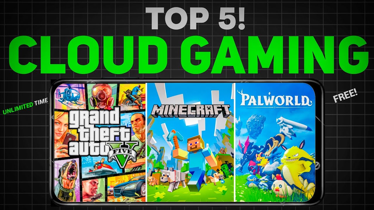 Top 5 *Cloud Gaming App of 2024 | Play PC Games On Mobile Phones 🔥 ...