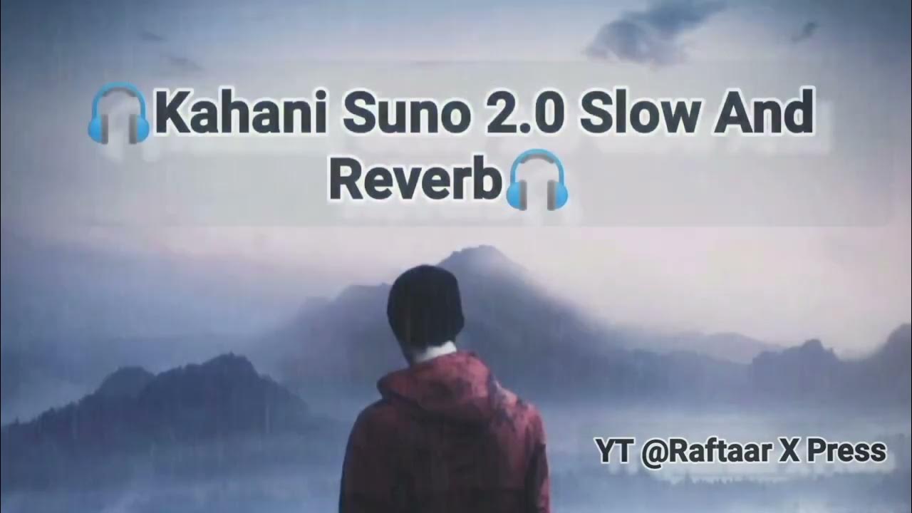 Kahani Suno 2.0 (Slowed And Reverb) (Kaifi Khalil)।। mujhe pyar hua tha #viral #lofi #trending ...