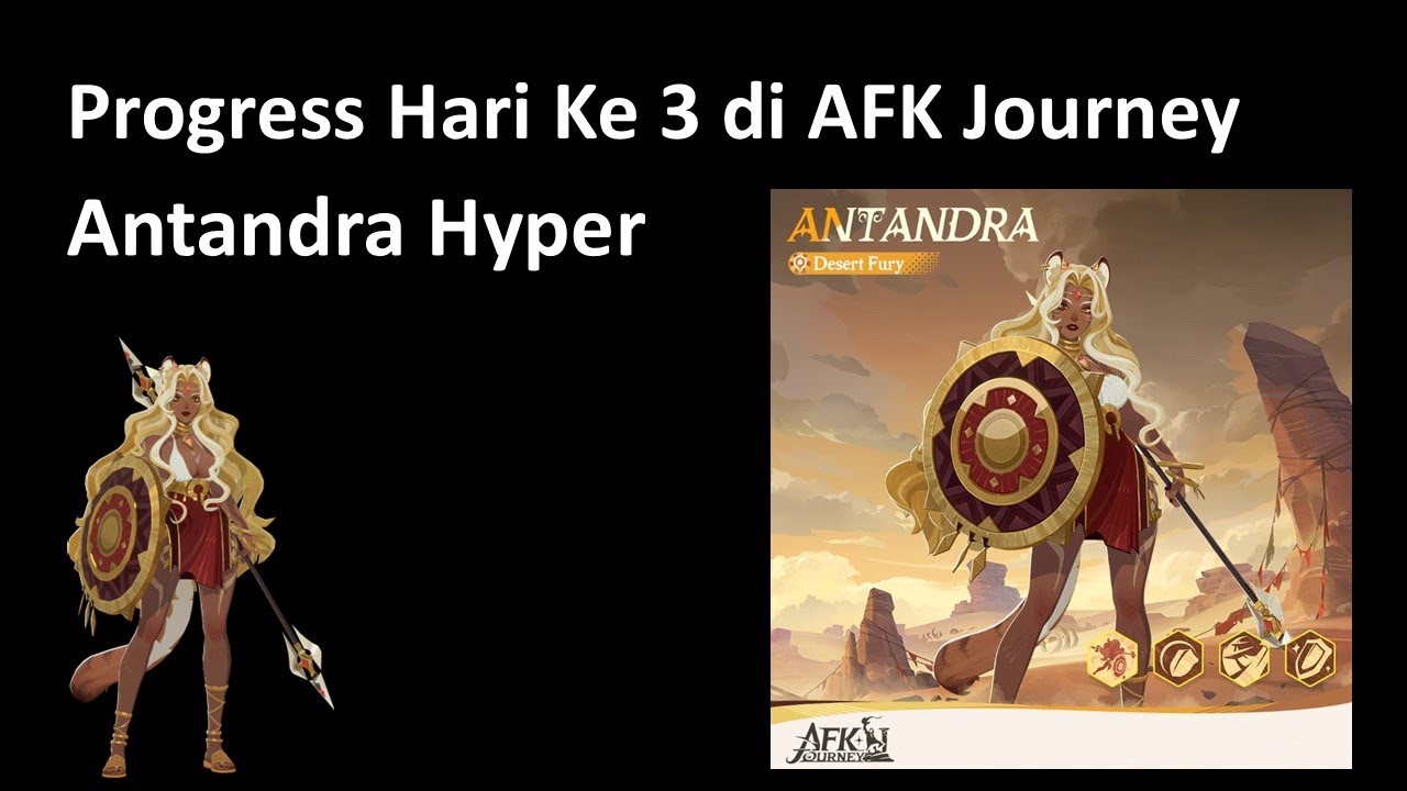 Progress Hari ke 3 di AFK Journey | Antandra showcase (No Spend account ...