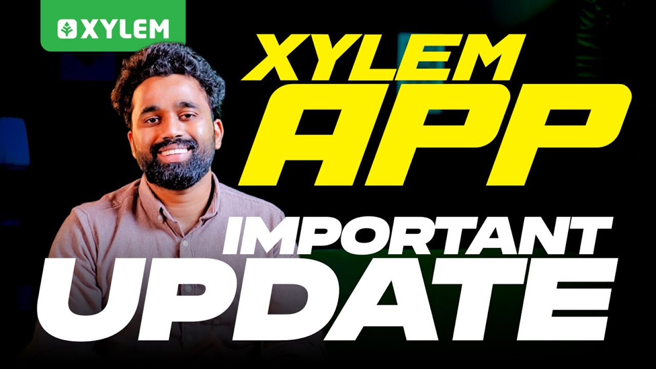 Xylem App: Important Update | Xylem Class 9 - YouTube