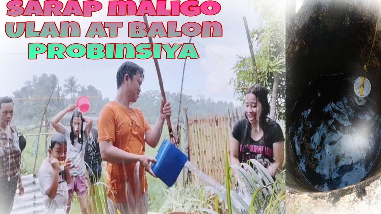SARAP MALIGO SA BALON AT ULAN / buhay probinsiya - YouTube