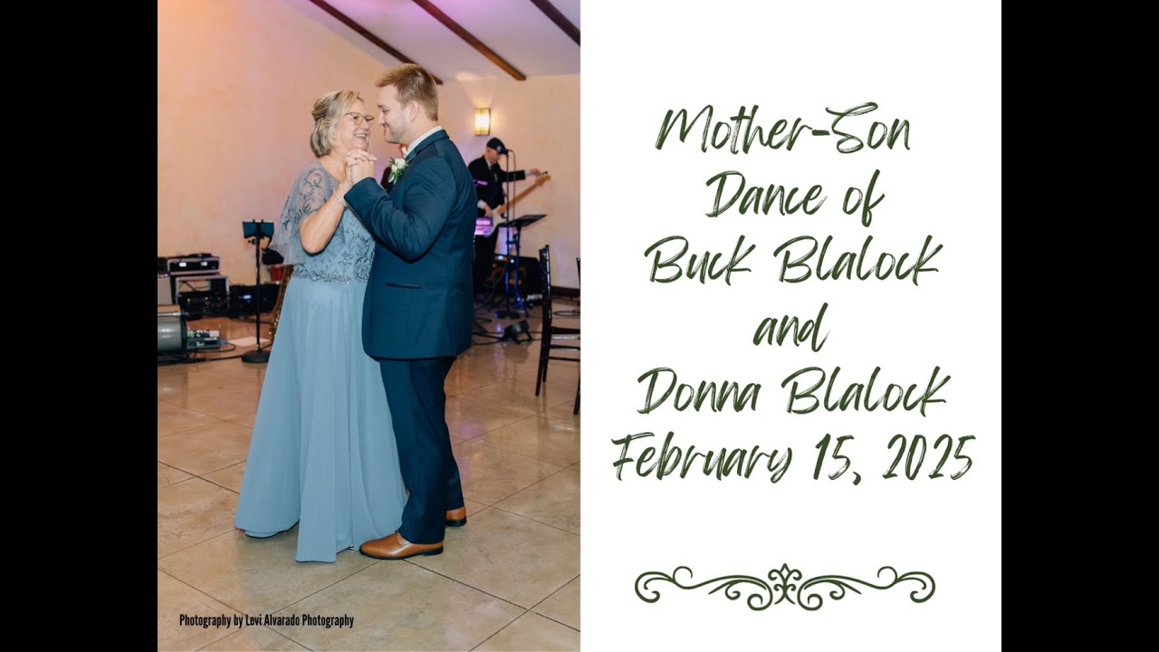 Mother Son Dance of Buck & Donna Blalock February 15, 2025 - YouTube