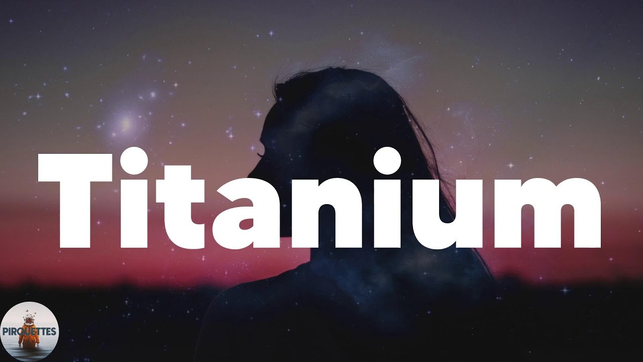 David Guetta - Titanium (feat. Sia) (Lyrics) - YouTube