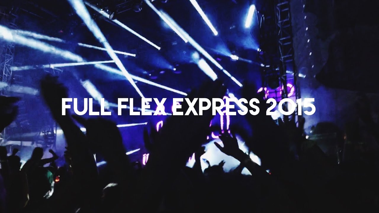 FULL FLEX EXPRESS - YouTube
