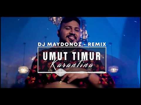Umut Timur - Karantina (DJ Maydonoz - Remix)