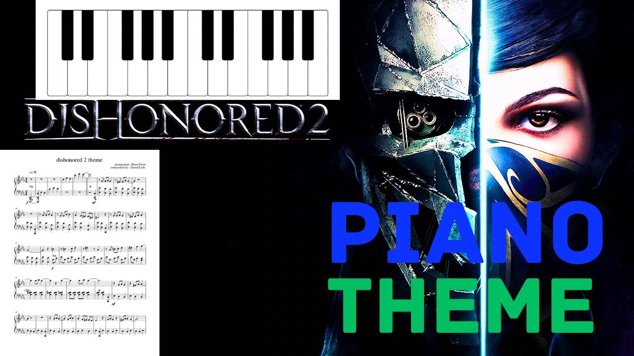 Dishonored 2 OST Main Theme | Piano Version | Dishonored 2 - YouTube