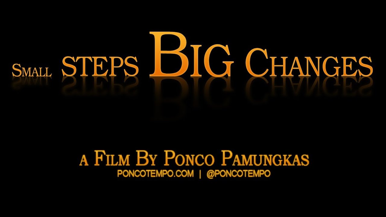 Small Steps Big Changes - YouTube