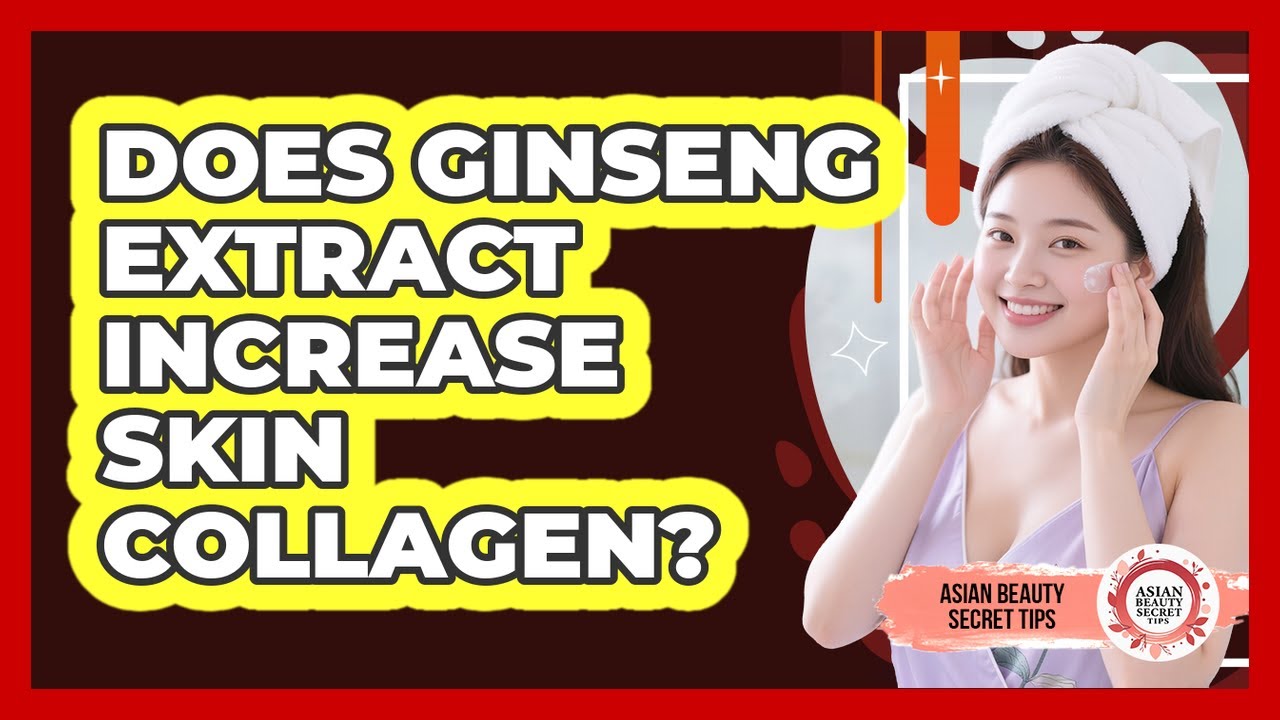 Does Ginseng Extract Increase Skin Collagen? - YouTube