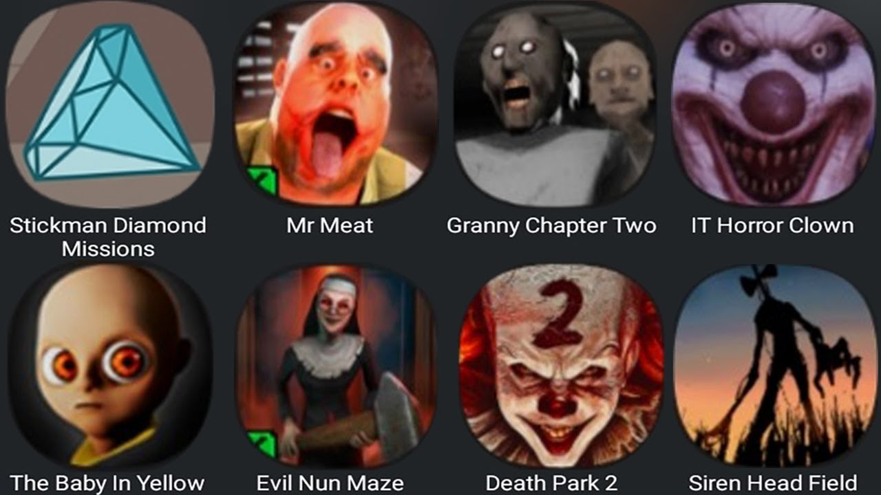 Stickman Diamond Missions,Mr Meat,Granny Chapter Two,IT Horror Clown ...