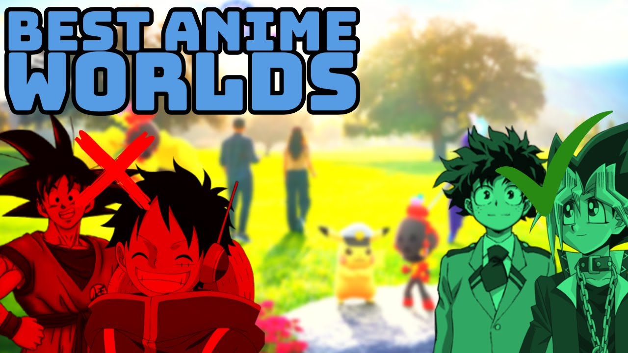 BEST WORLDS IN ANIME | The Mid 3 Podcast #4 - YouTube