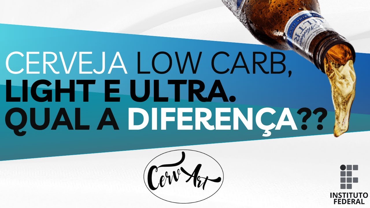Cervejas Low Carb, Light e Ultra: Saúde e Sabor no Copo! 🍺 - YouTube
