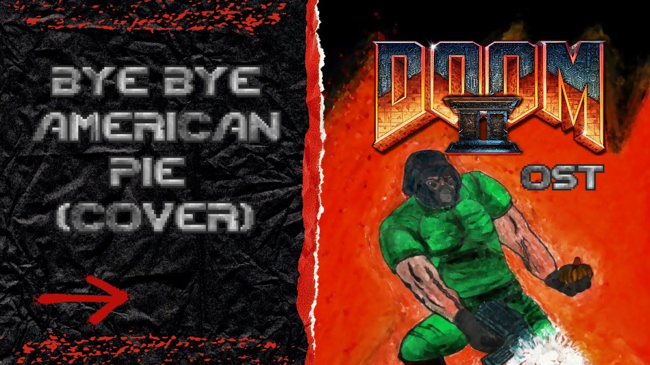 DOOM 2 Songs Recreated - Bye Bye American Pie [METAL COVER by Andrew ...