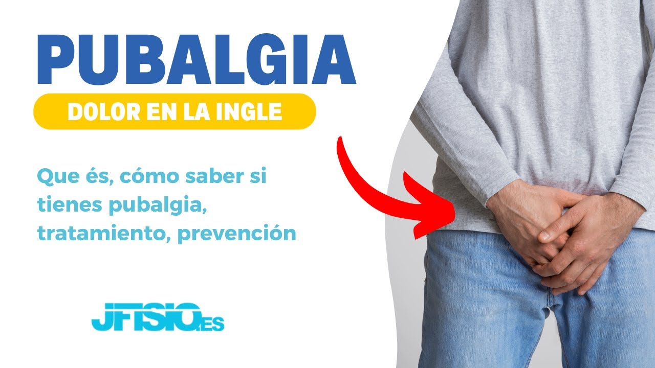 PUBALGIA - Sintomas y Tratamiento - YouTube
