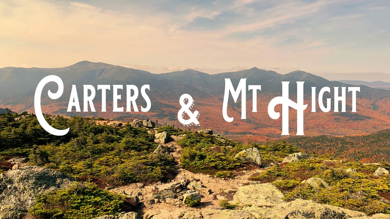 NH48: North, Middle, South Carter & Mt. Hight - Peak Foliage Season ...