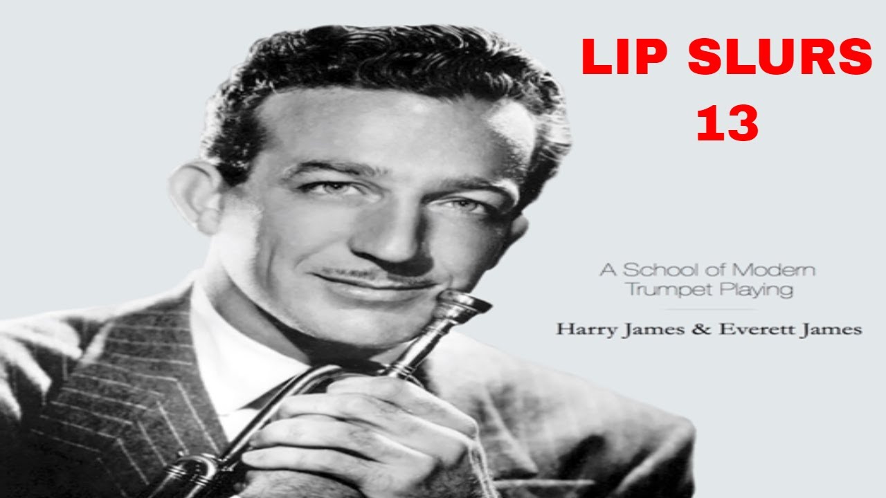 TRUMPET Harry James Method Lip Slurs Exercises 13 - YouTube
