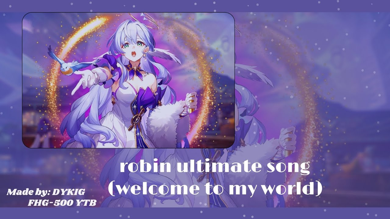 Robin ultimate song - (Welcome To My World) - YouTube