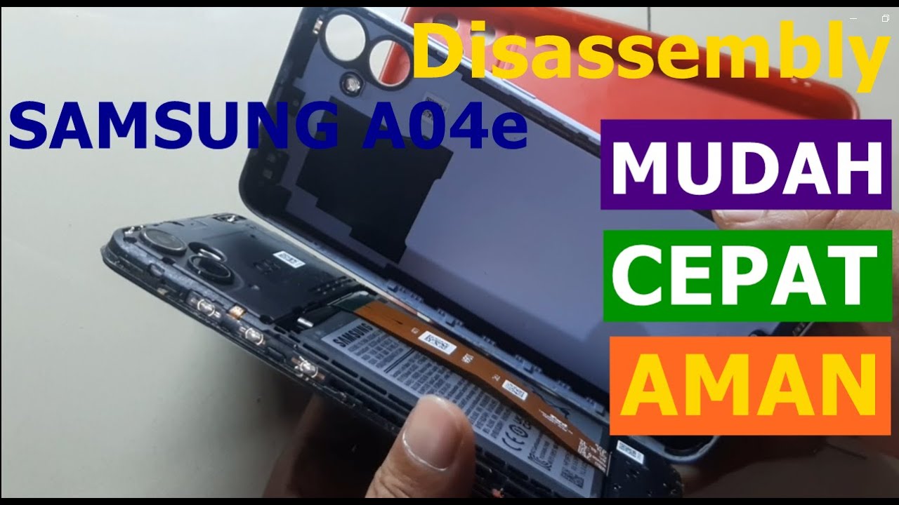 SAMSUNG GALAXY A04e DISASSEMBLY - YouTube