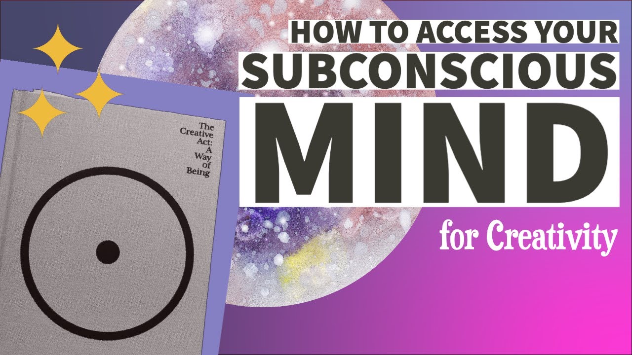How to access your subconscious mind for creativity - EP3 - YouTube