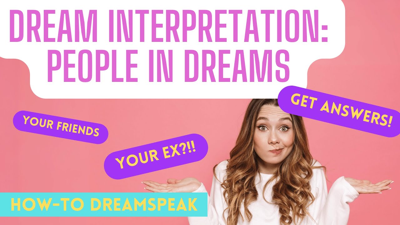 The People in Your Dreams | Tips to try TONIGHT | Dream Interpretation ...