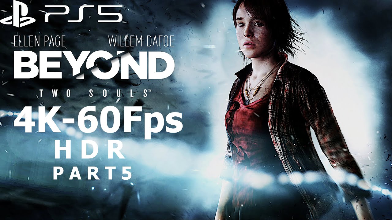 Beyond Two Souls | Navajo | Pt5 | PS5 Play-through | 4K 60FPS HDR No ...