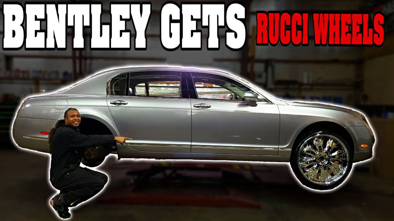 ( MAKE OVER) BENTLEY GETS RUCCI WHEELS WHAT YALL THINK - YouTube