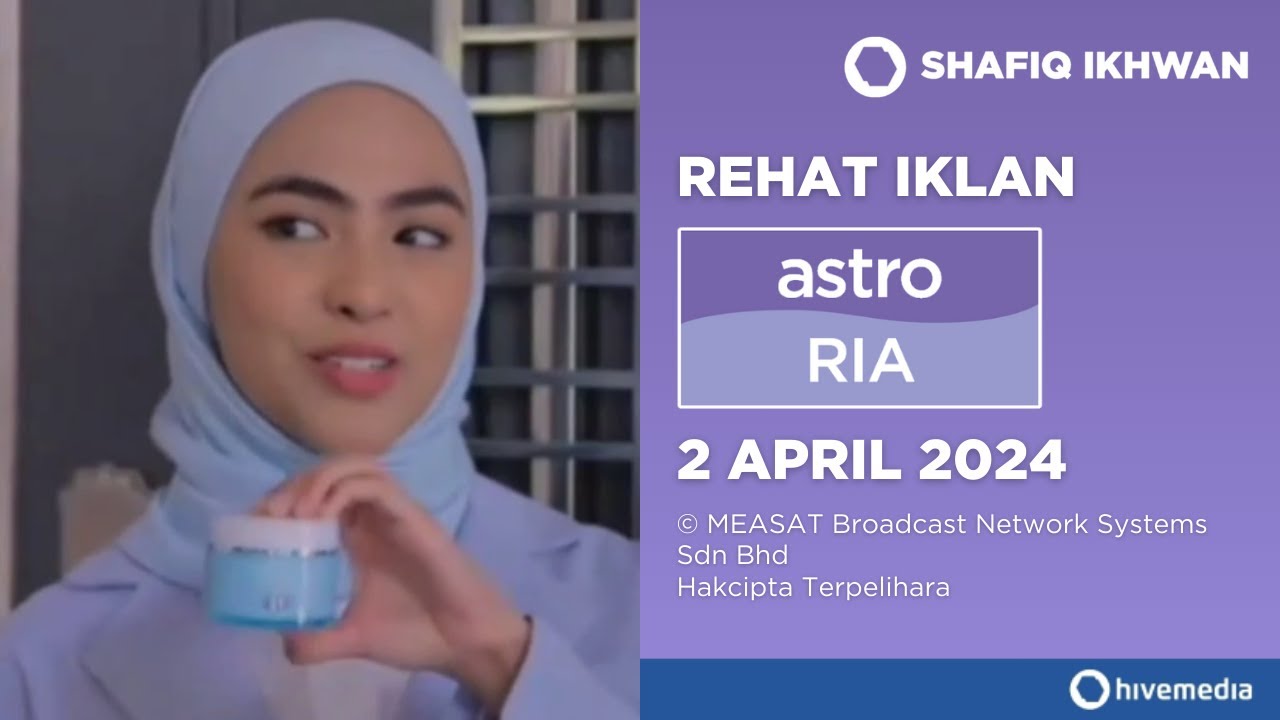 Rehat Iklan Astro Ria (2 April 2024) - YouTube