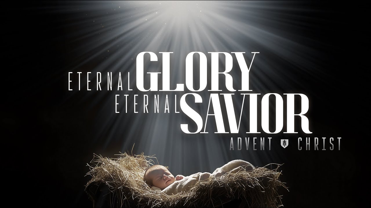 Eternal Glory, Eternal Savior: Christ - YouTube