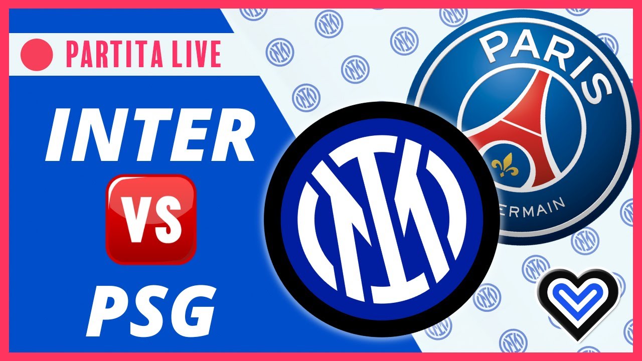 🔴 INTER PSG in Diretta! Live reaction Amichevole [NO Streaming] - YouTube