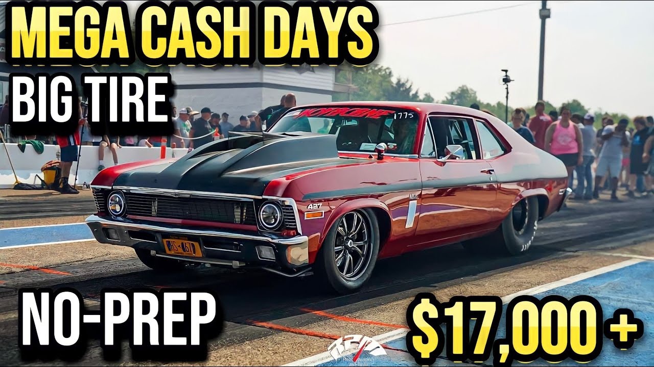 MEGA CASH DAYS BIG TIRE $17,000 NO PREP (NEWPORT RACEWAY) - G2K Racing