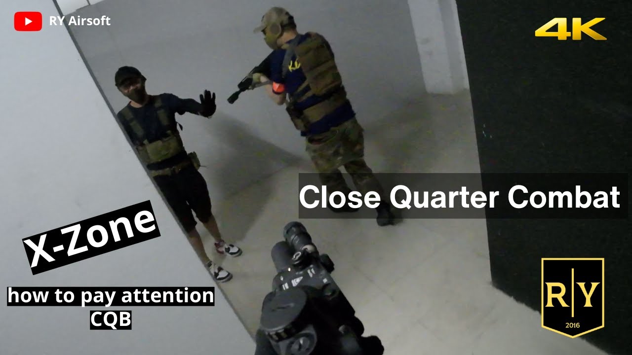 Airsoft footage | CQB | how to pay attention in Close Quarter Combat ...