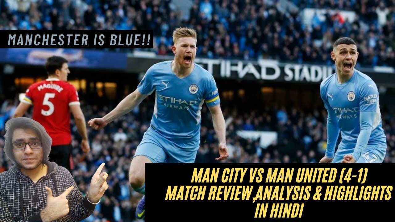 MANCHESTER IS BLUE!|Manchester City vs Manchester United (4-1) match ...