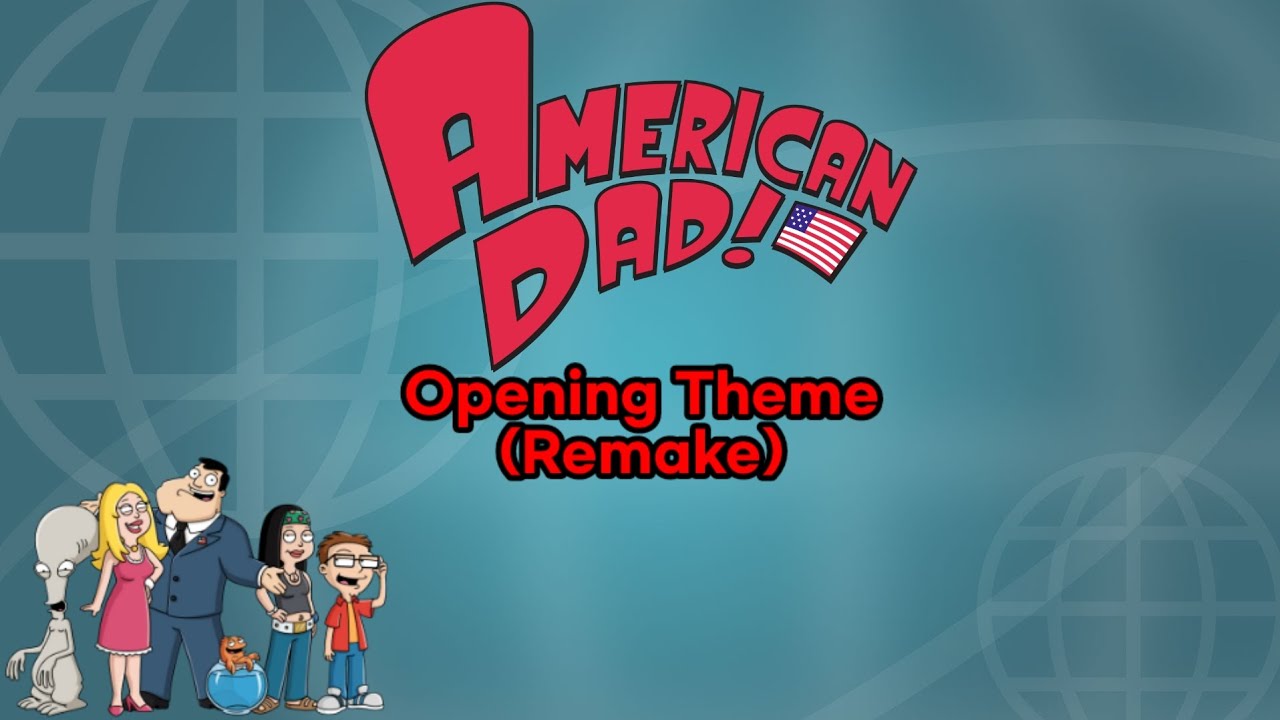 American Dad! Opening Theme - (Remake) @MSA.official - YouTube