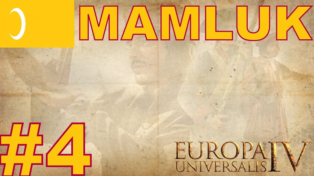 "Europa Universalis IV" Cyprus #4 Eu4 MAMLUK 1.30 - YouTube