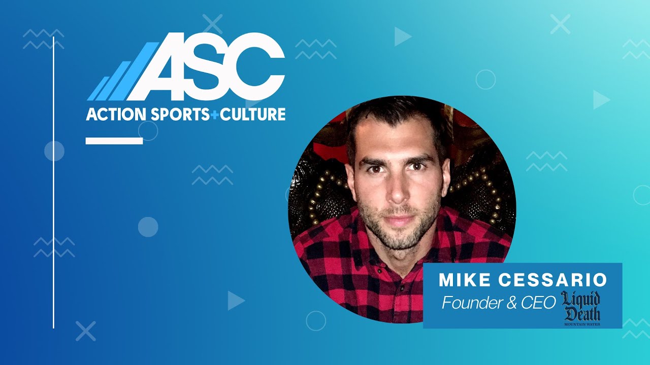 ASC: Mike Cessario - Co-Founder & CEO, Liquid Death Mountain Water ...