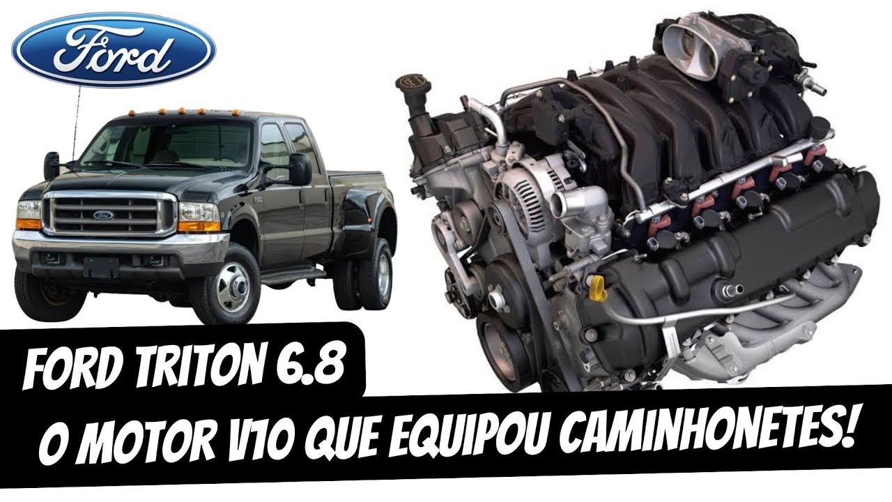 FORD TRITON 6.8 - O MOTOR V10 QUE EQUIPOU CAMINHONETES!! - YouTube
