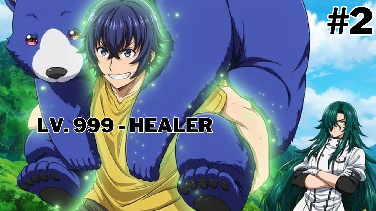 He Is A Healer But He Uses His Healing Magic To Gain Extraordinary ...