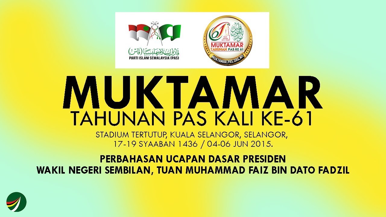 Muktamar PAS 2015 - Perbahasan Ucapan Dasar - Ucapan Wakil Negeri ...